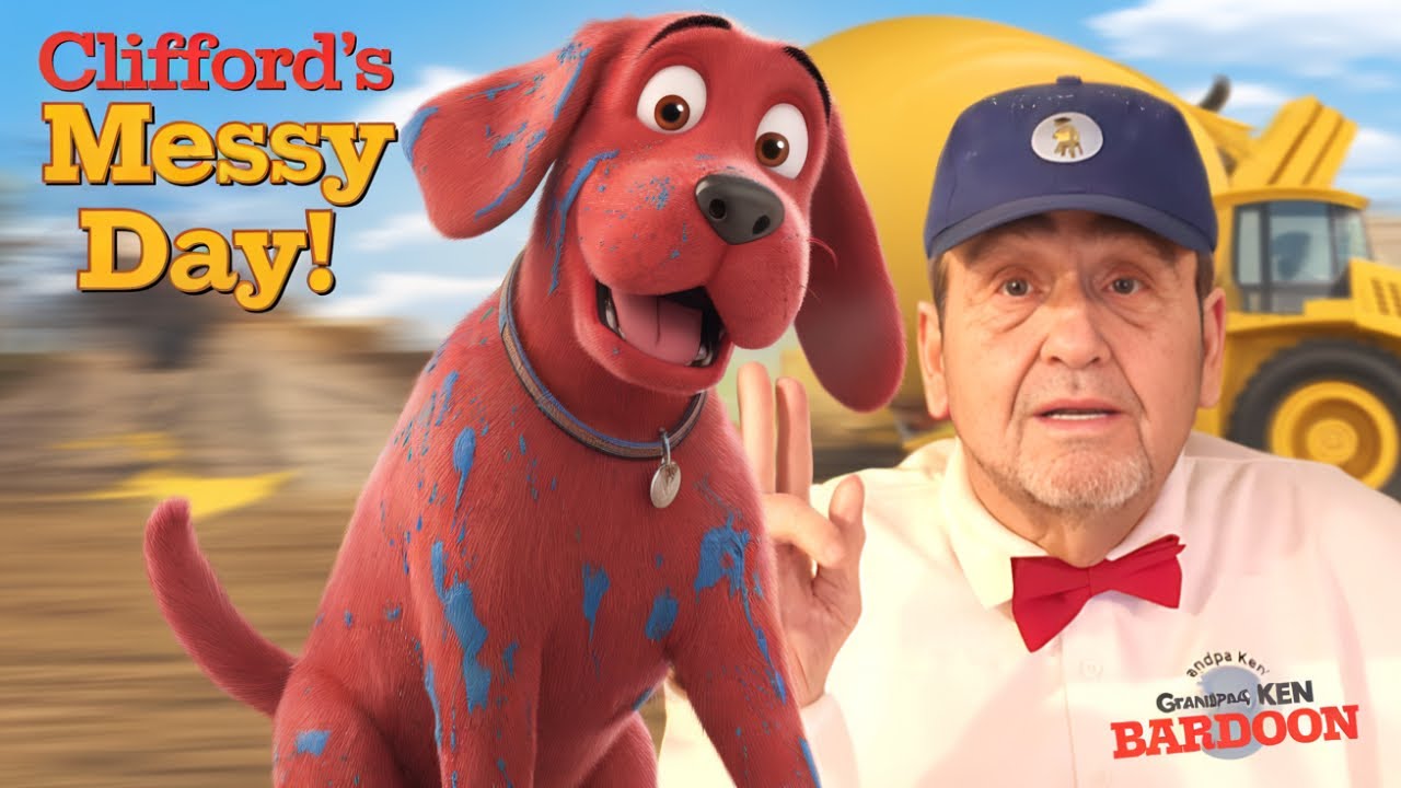 Clifford the Big Red Dog's Messy Day 🚧 | Story Time with Grandpa Ken ...