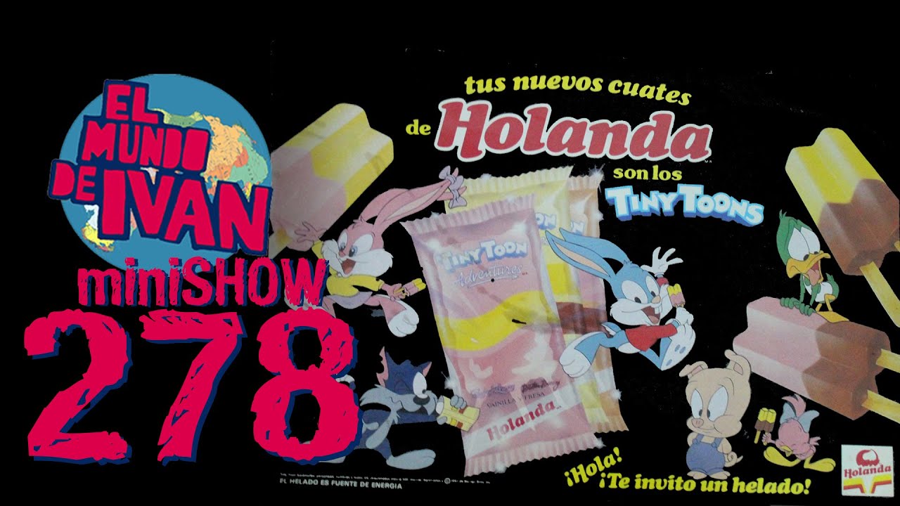 Tiny Toons Helados Holanda (1992) - YouTube