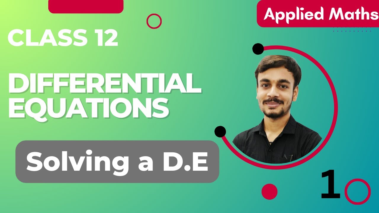 SOLVING A DIFFERENTIAL EQUATION | IMPORTANT QUESTION | CLASS 12TH ...