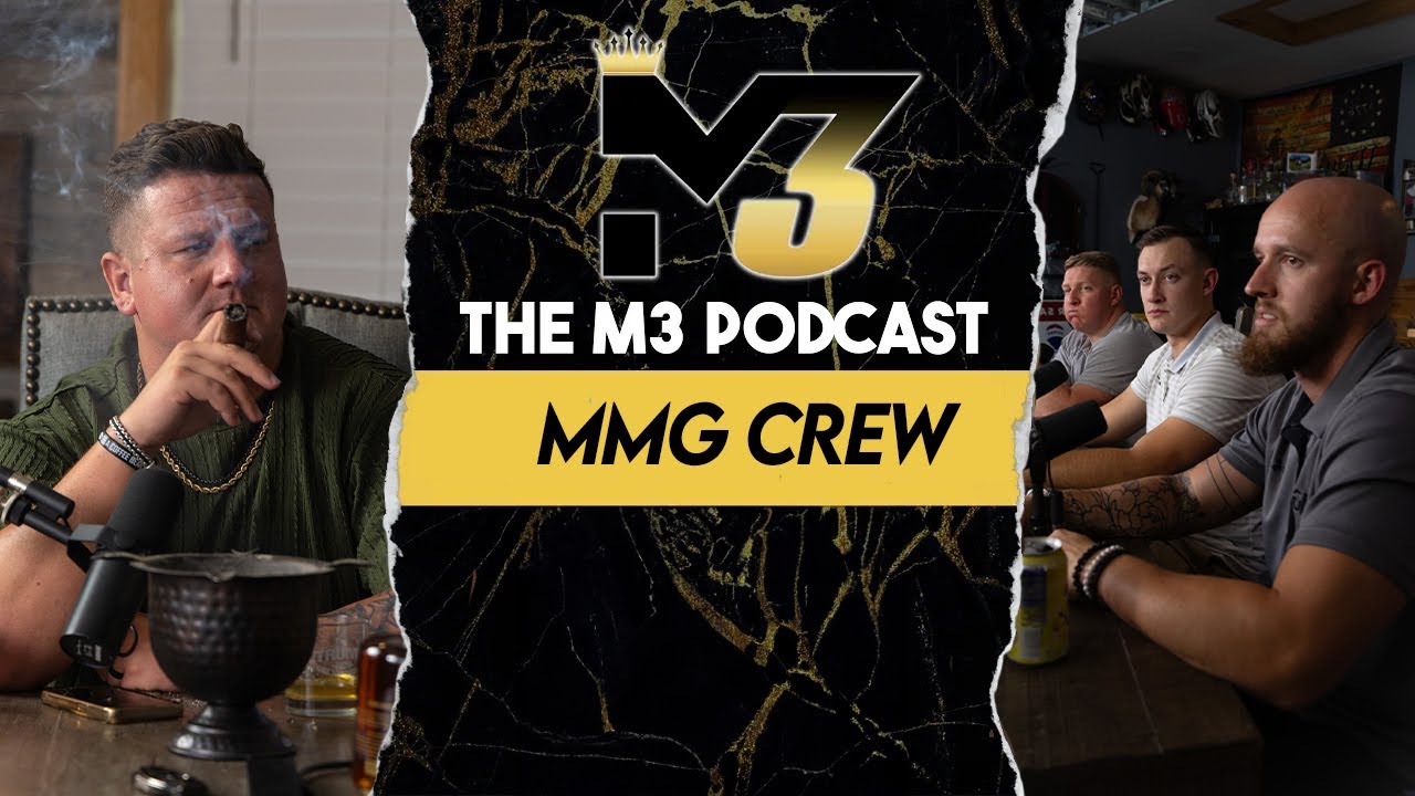 MMG Crew | The M3 Podcast | Ep. 135 - YouTube