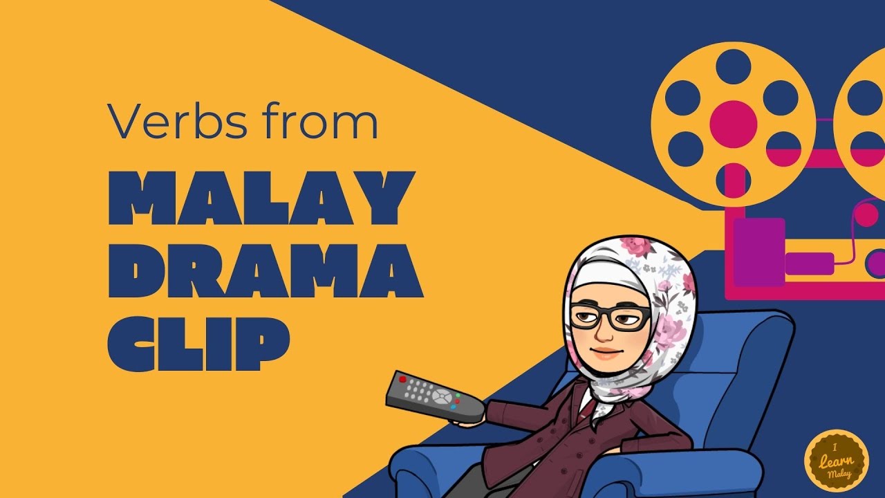 Malay Verbs from DRAMA clip - 🎭🎥 - #bahasamelayu #learnmalay # ...