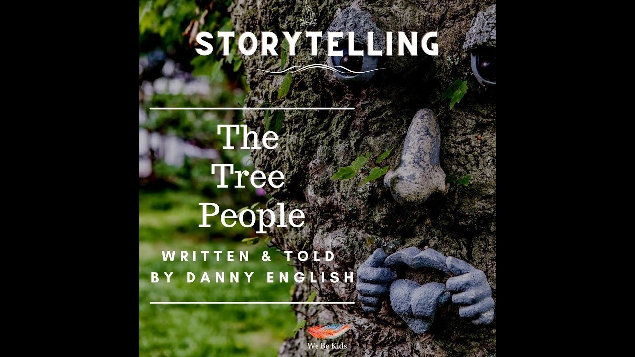 Storytelling- The Tree People | We Be Kids