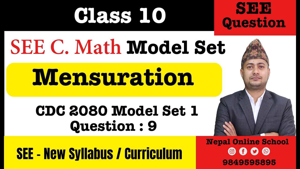 Class 10 C. Math Model Set 1 Q:9 | Mensuration | Model Set Question ...