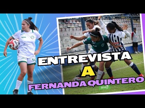 De Colombia a Perú: La Historia de Fernanda Quintero en el Fútbol - YouTube