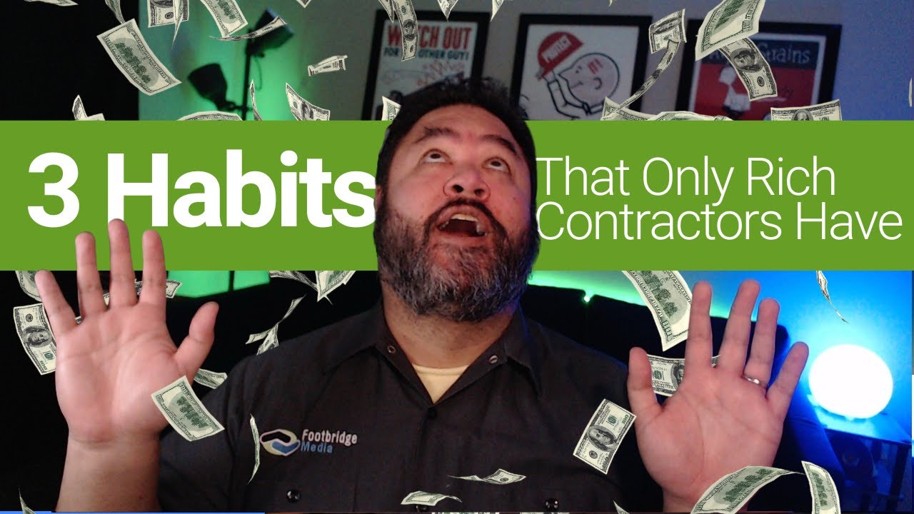 3 Habits That Only Rich Contractors Have - YouTube