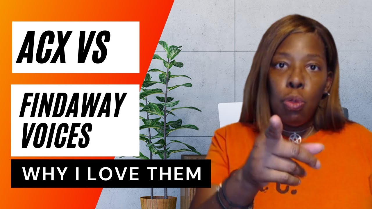ACX vs. Findaway Voices: What's the biggest difference? - YouTube