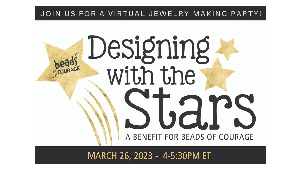 3/26/23 - Designing with the Stars - A Virtual Jewelry Making Party w ...