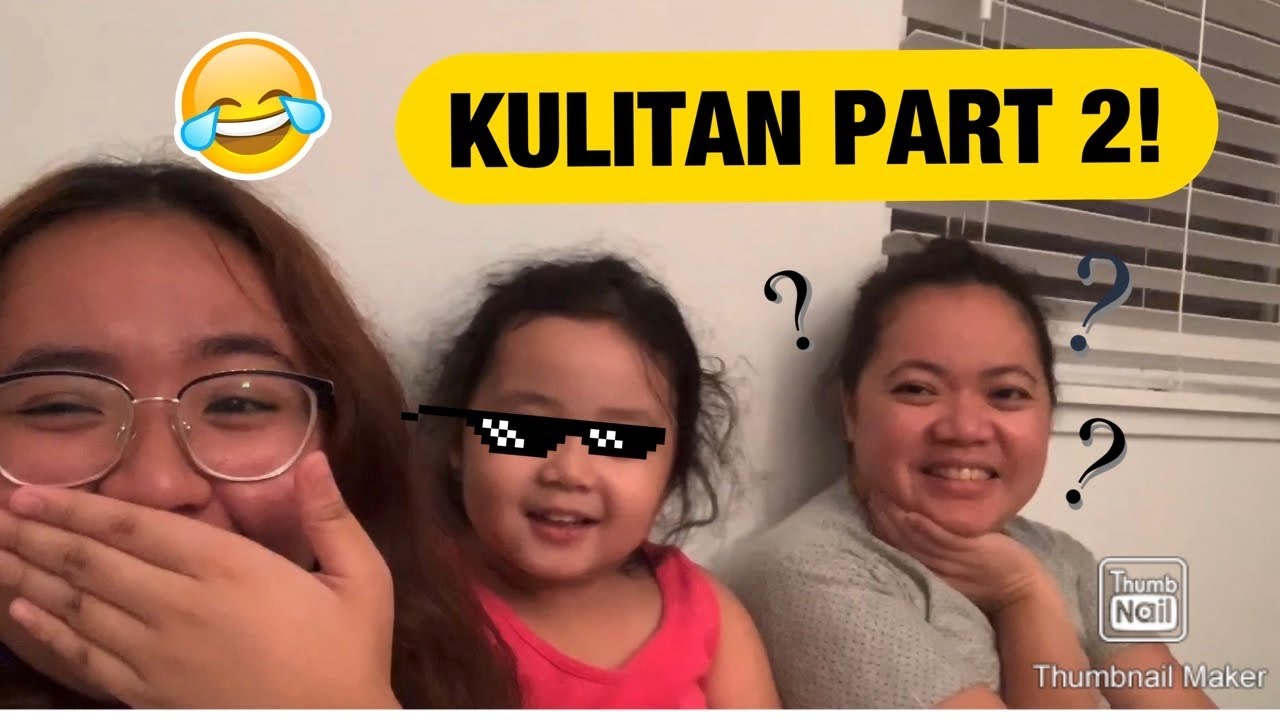 KULITAN PART 2! - YouTube