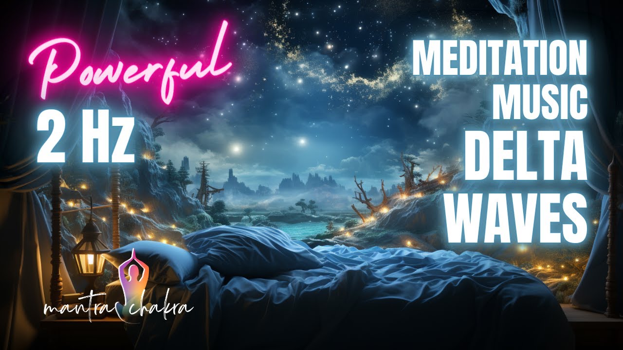 Delta Waves Meditation Music For A Deep Sleep - YouTube