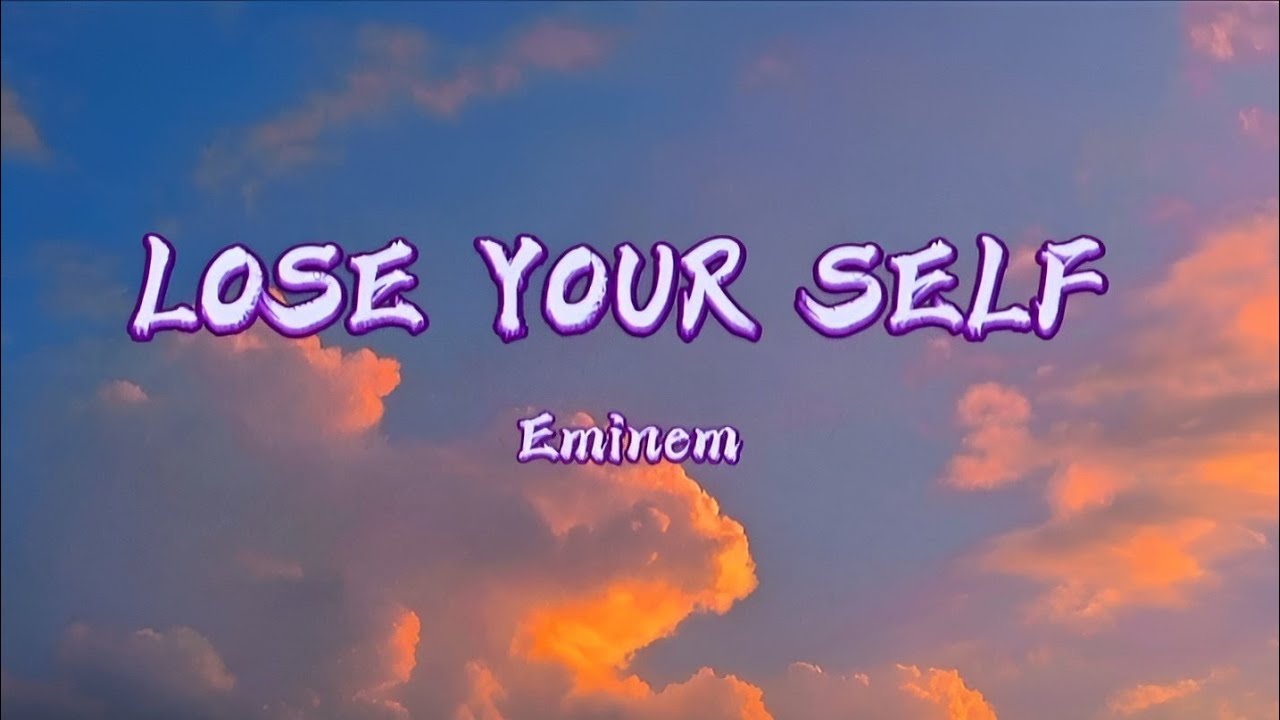 Lose Yourself - Eminem | Powerful Lyrics to Inspire You - YouTube