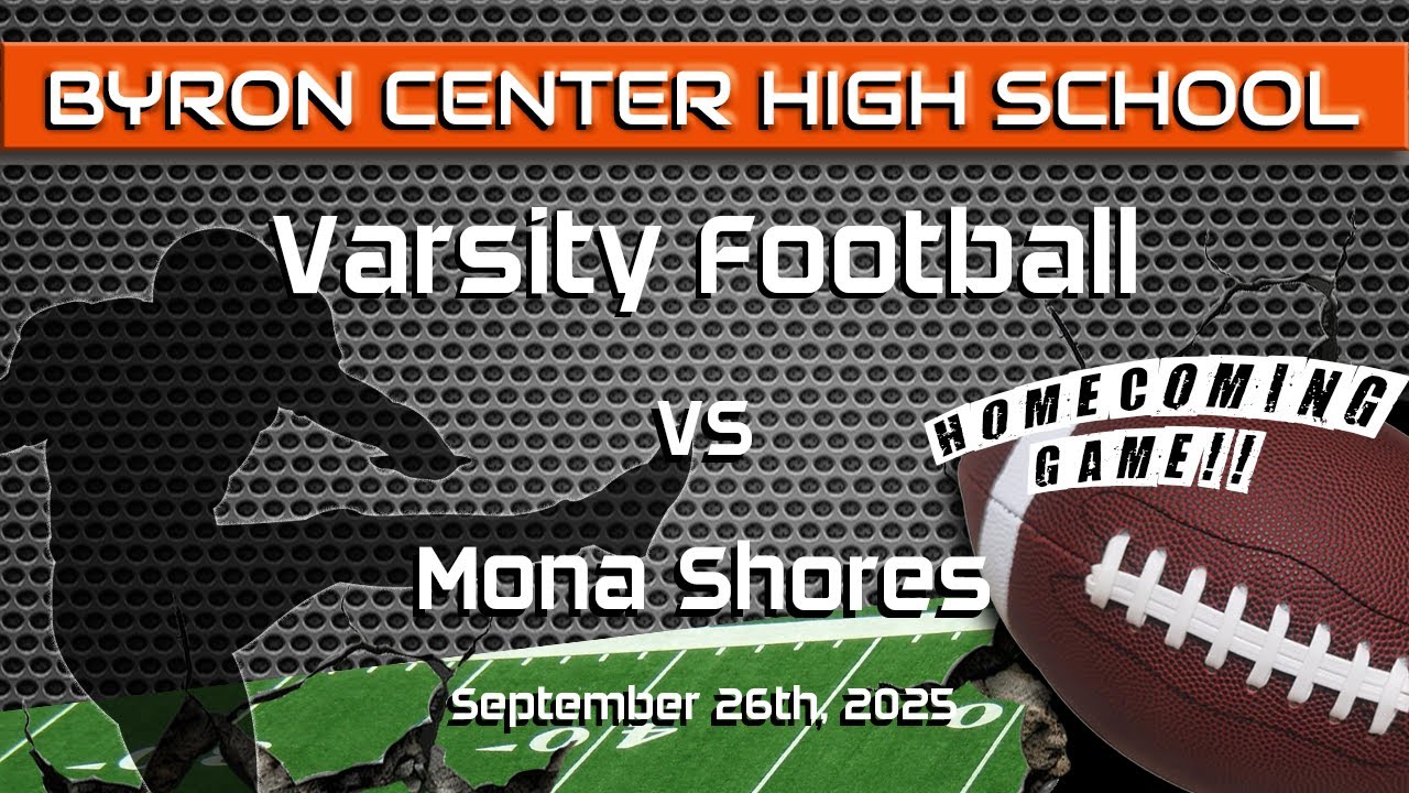 Varsity Football: Mona Shores vs Byron Center (September 26, 2025 ...