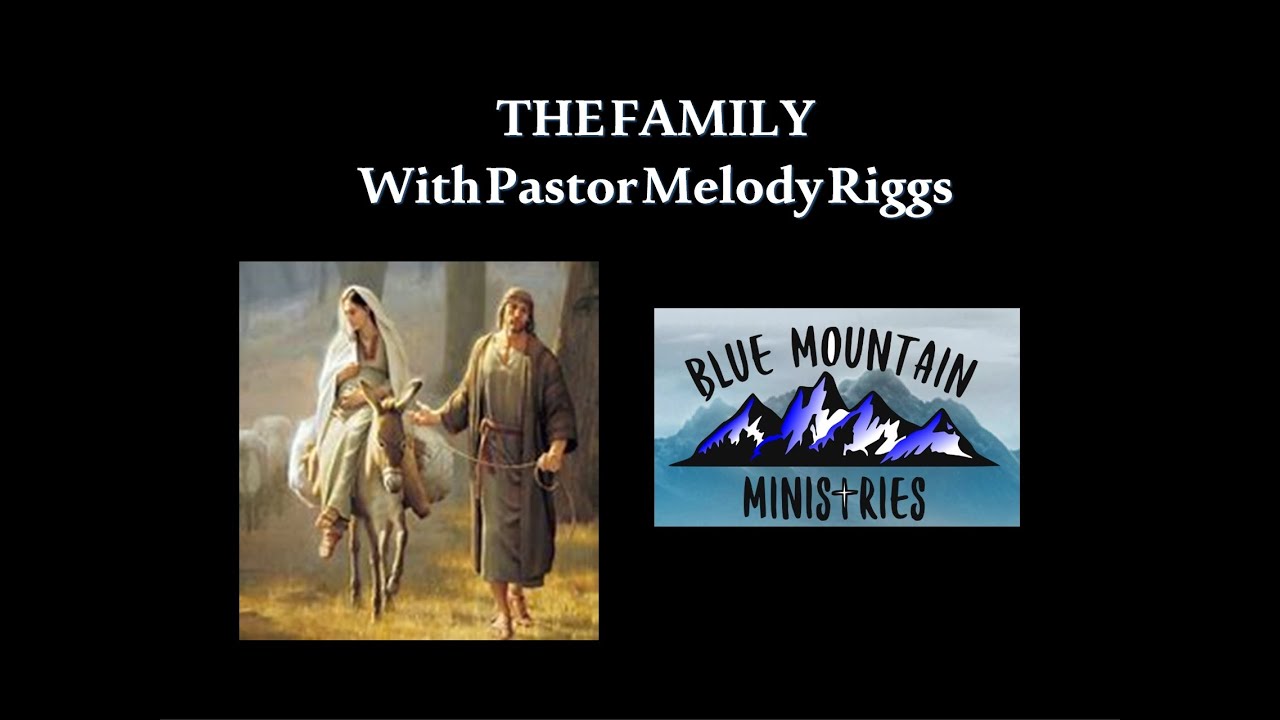 12-17-2023 Worship Service - "The Family" from Pastor Melody Riggs ...
