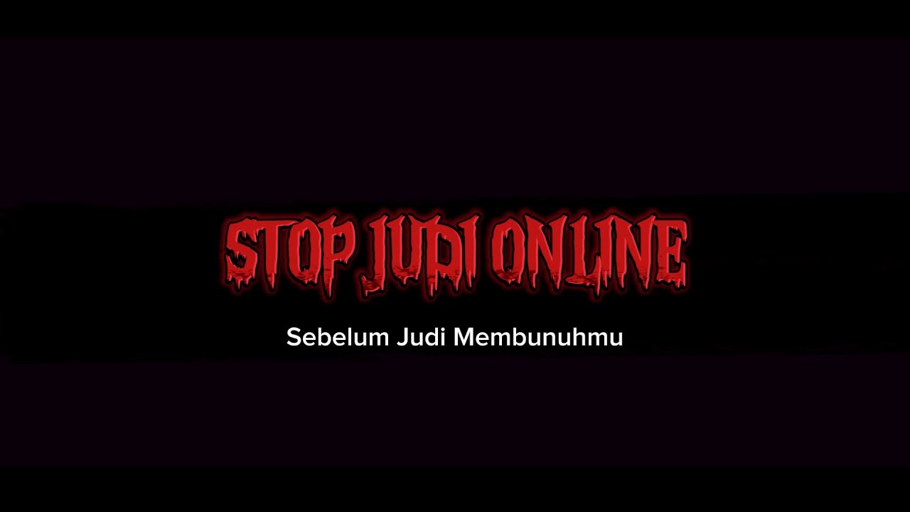 STOP JUDI ONLINE - Iklan Layanan Masyarakat - YouTube