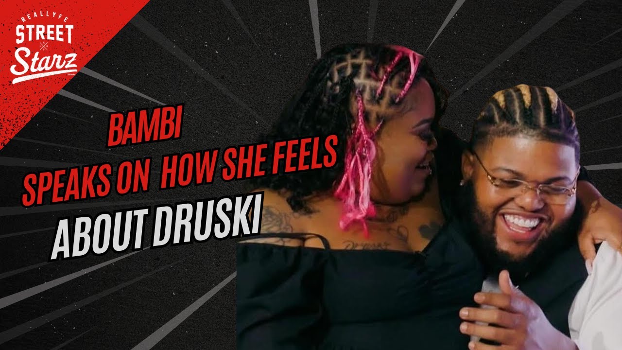 Bambi Speaks On How She Feels About Druski - YouTube