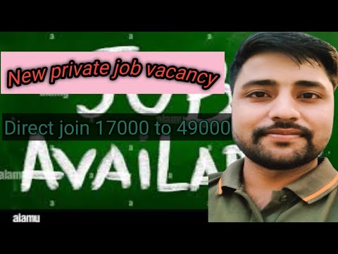 new private job vacancy || India no1 company job || India private job ...