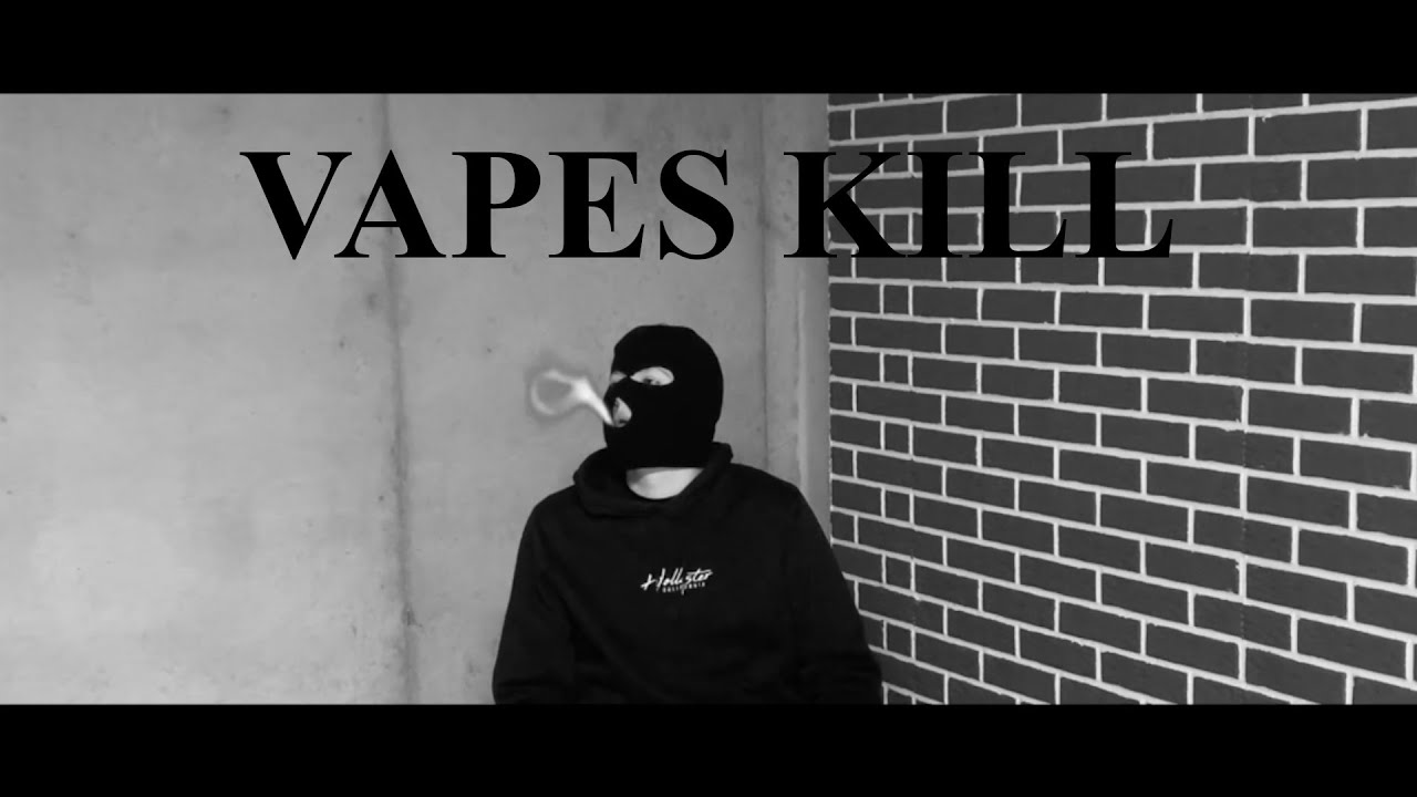 VAPES KILL - YouTube