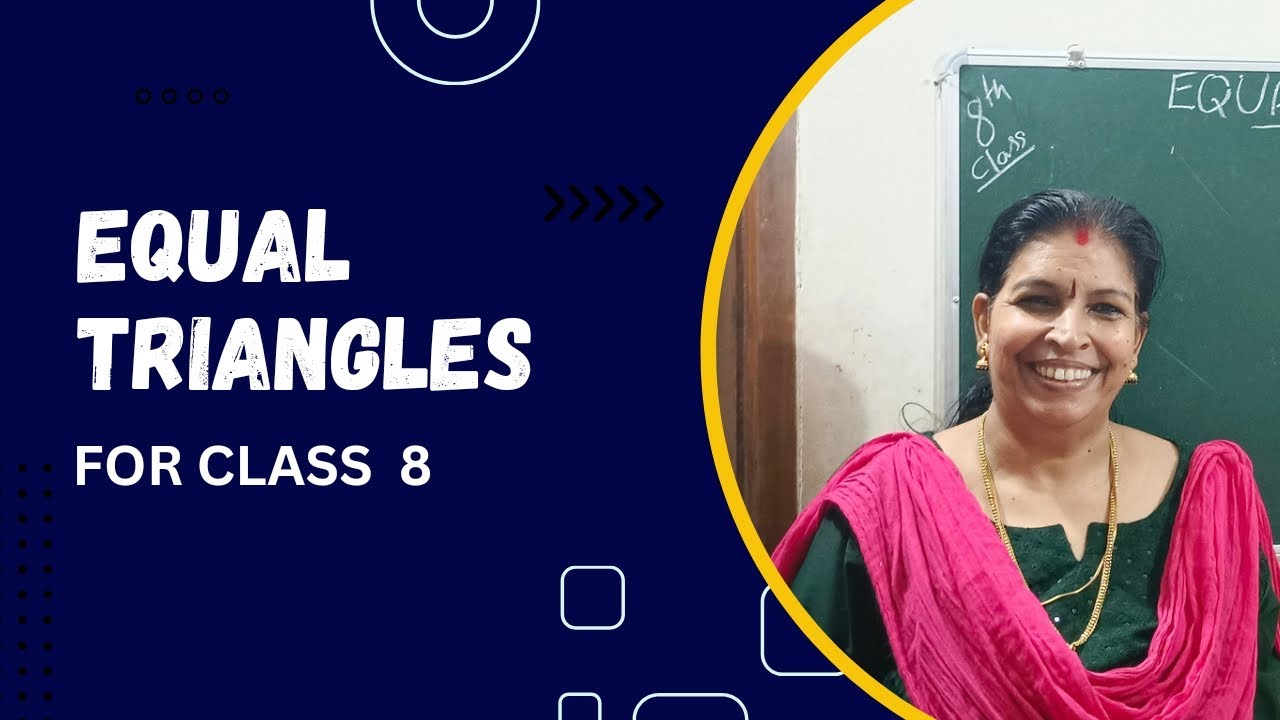 EQUAL TRIANGLES | For Class 8 - YouTube