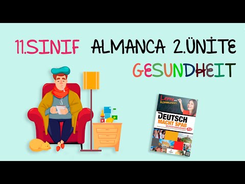 11.Sınıf Almanca | 2.Ünite - Körperteile und Gesundheit | Part 1