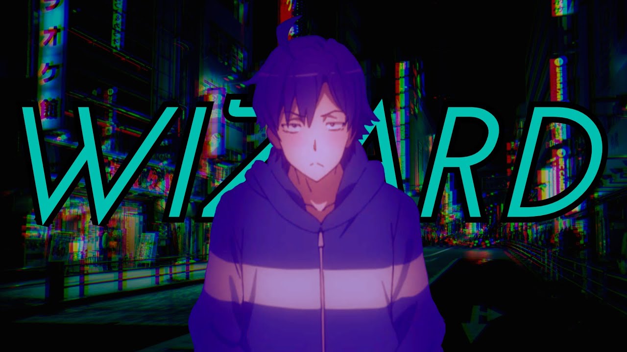 Wizard by Lucas Lex | Lyric Video | Oregairu 「AMV」 - YouTube