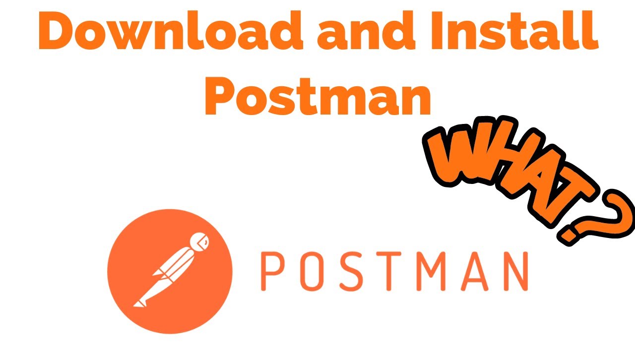 How to Download and Install Postman on Windows 10/11. - YouTube