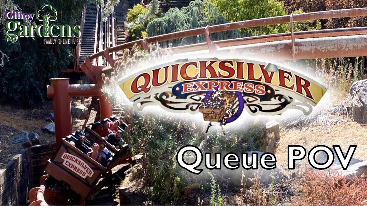 Quicksilver Express POV (*Queue Only*) // Gilroy Gardens Theme Park ...