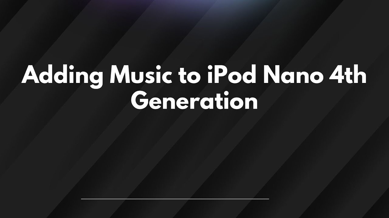 Adding Music to iPod Nano 4th Generation - YouTube