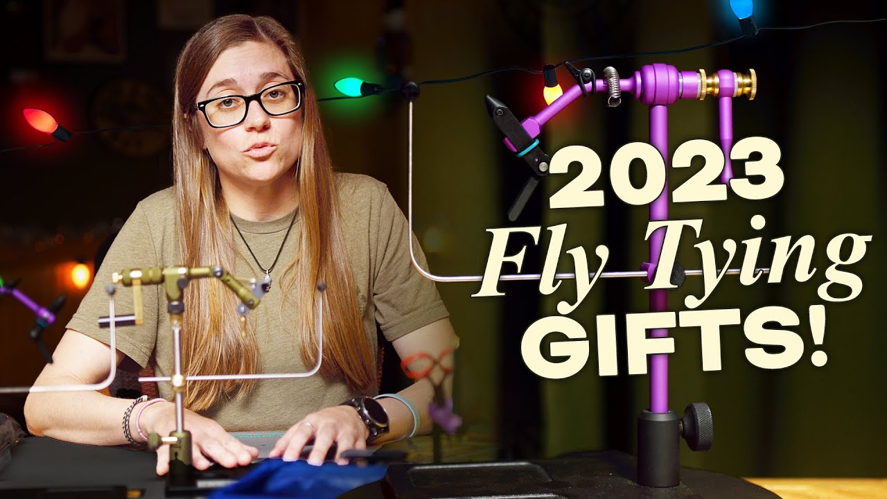 Our TOP 2023 Fly Tying Gifts! - YouTube