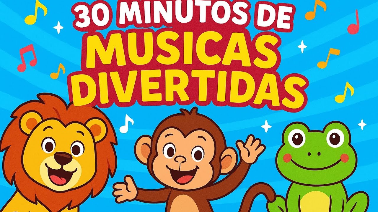 🎵🐵🦁 30 Minutos de Músicas Divertidas – Leão, Macaco, Sapo e Muito Mais ...
