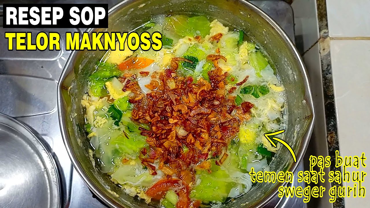 Resep Sop Telur Simple Enak | Pas Buat Booster Sahur - YouTube