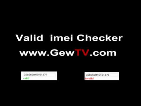 Valid IMEI Checker Free By GewTV.com - Invalid check verify verifyer ...