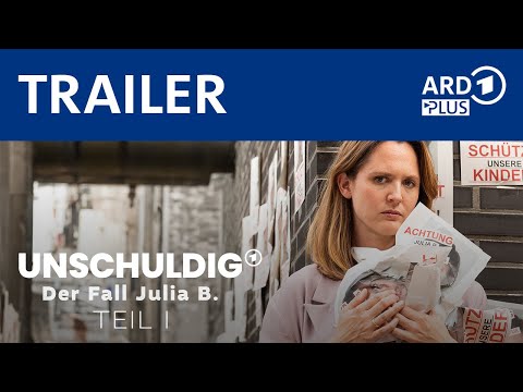 Unschuldig - Der Fall Julia B.: Teil 1 (Trailer) | ARD Plus