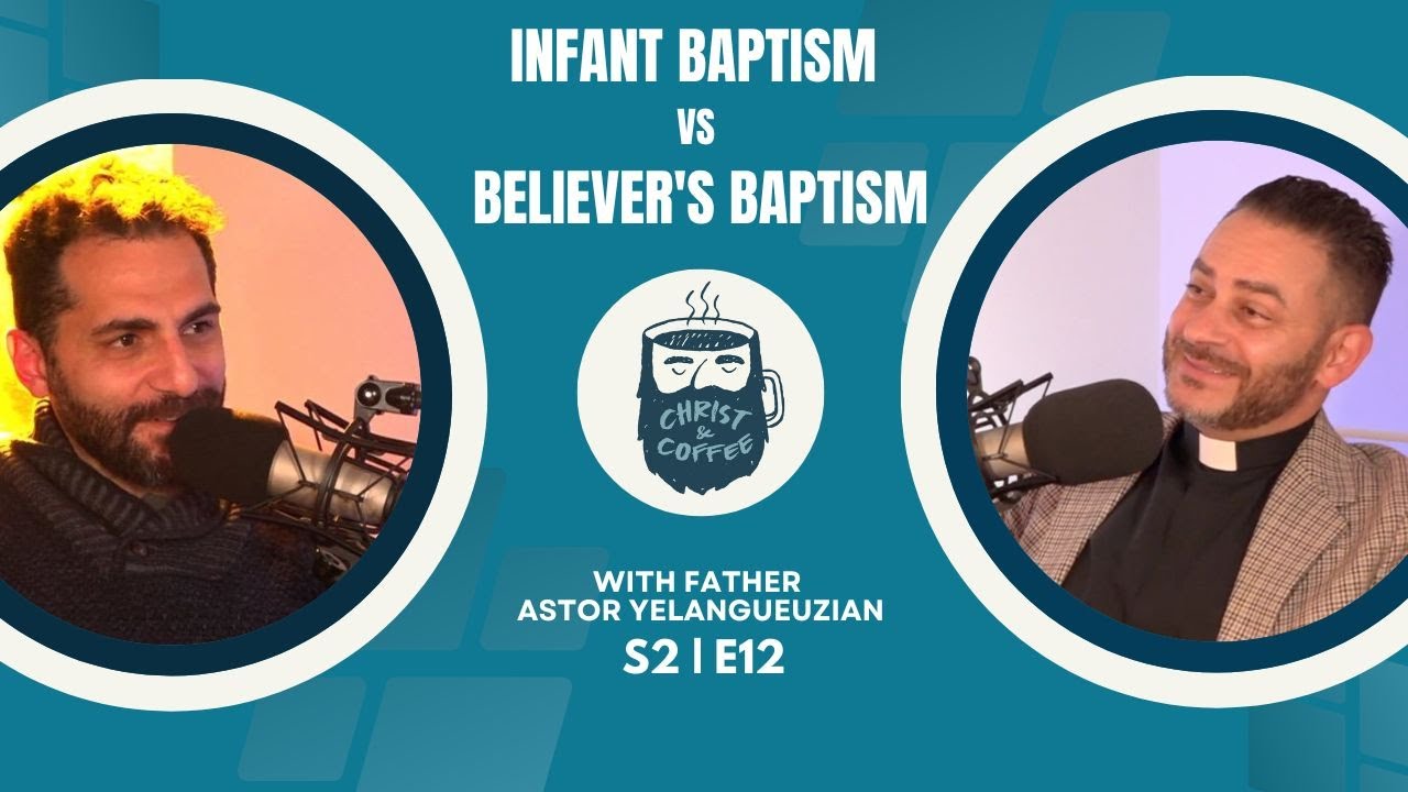 Infant Baptism vs. Believer's Baptism | Ep 82 - YouTube