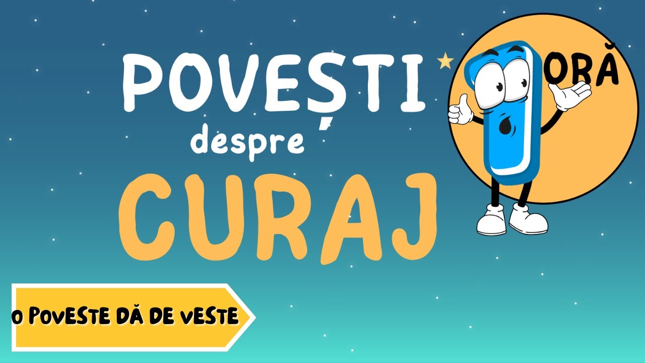 COLECTIA DESPRE CURAJ#aventura #bun #copii #educatie #povestiaudio # ...
