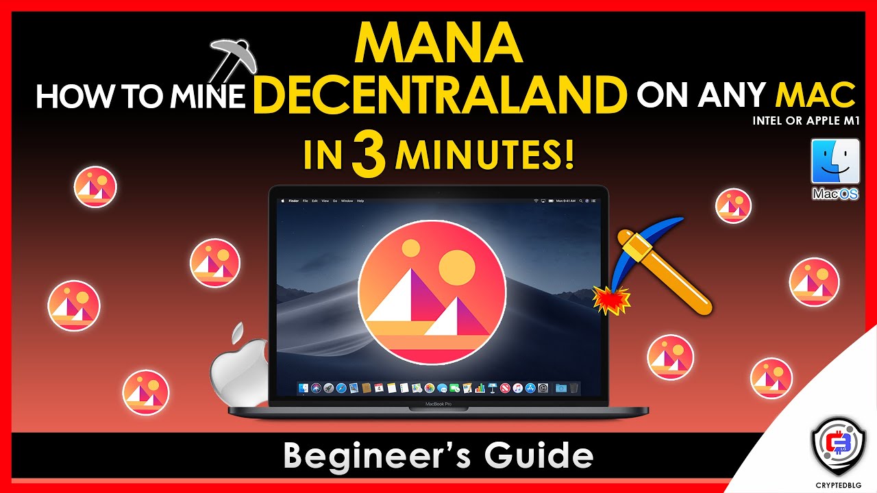 How To Mine MANA (Decentraland) On Any MAC | Intel or M1 | MANA| Fast ...