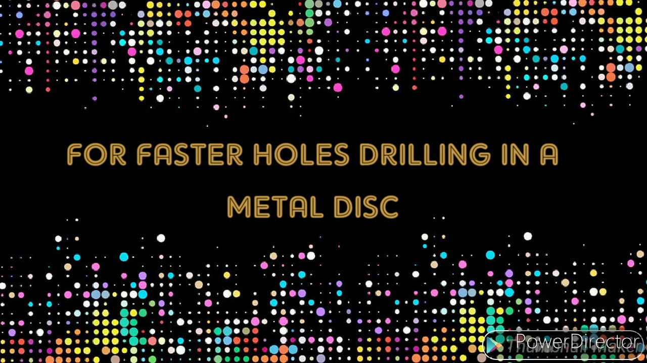 How to get faster in drilling a hole on a metal disc made of carbide ...