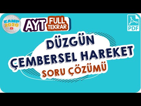 Düzgün Çembersel Hareket Soru Çözümü | AYT Full Tekrar Kampı 2020