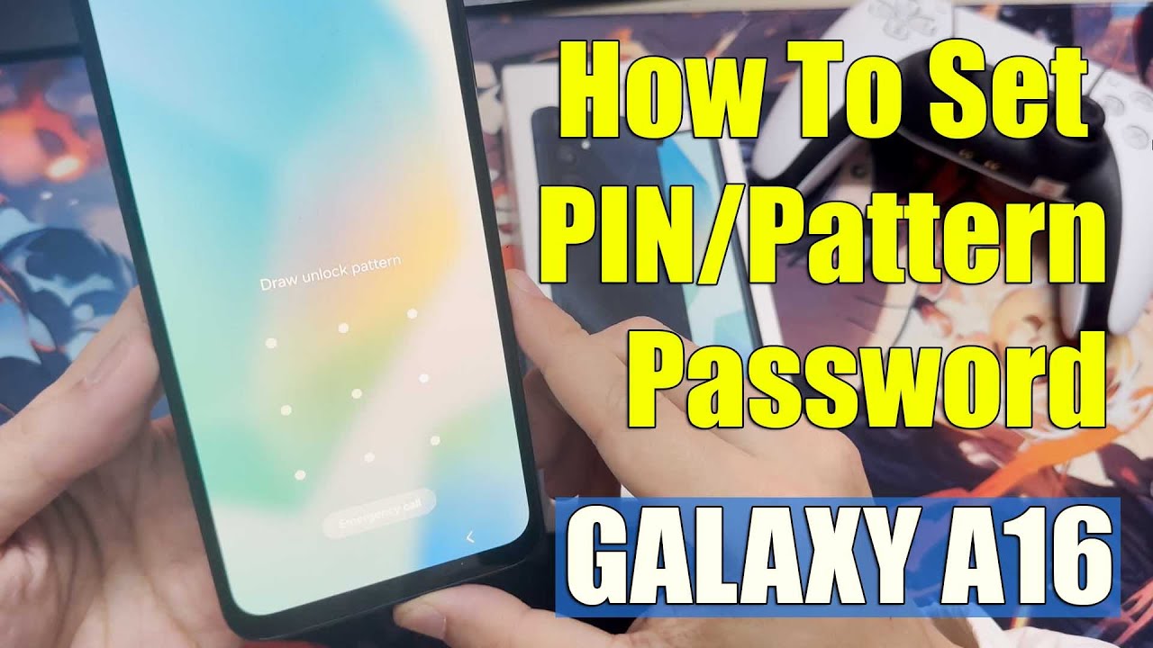 Samsung Galaxy A16 5G: How To Set PIN/Pattern/Password - YouTube