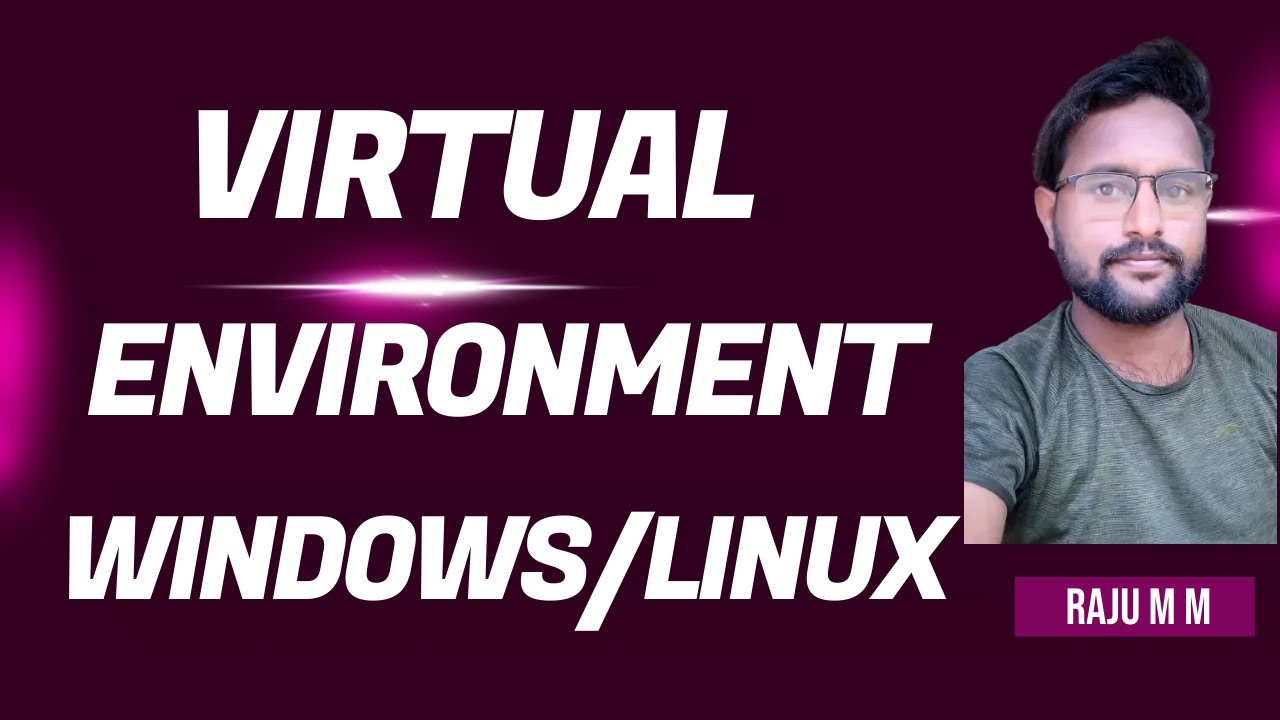 how to create virtual environment in python in windows and Linux,create ...