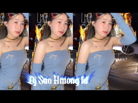 Nej Khib Khib (DJ Sao Hmong LD) (ເນ່ຄີ້ໆ)#สายปาร์ตี้ 2025 🚀🚀🚀 - YouTube