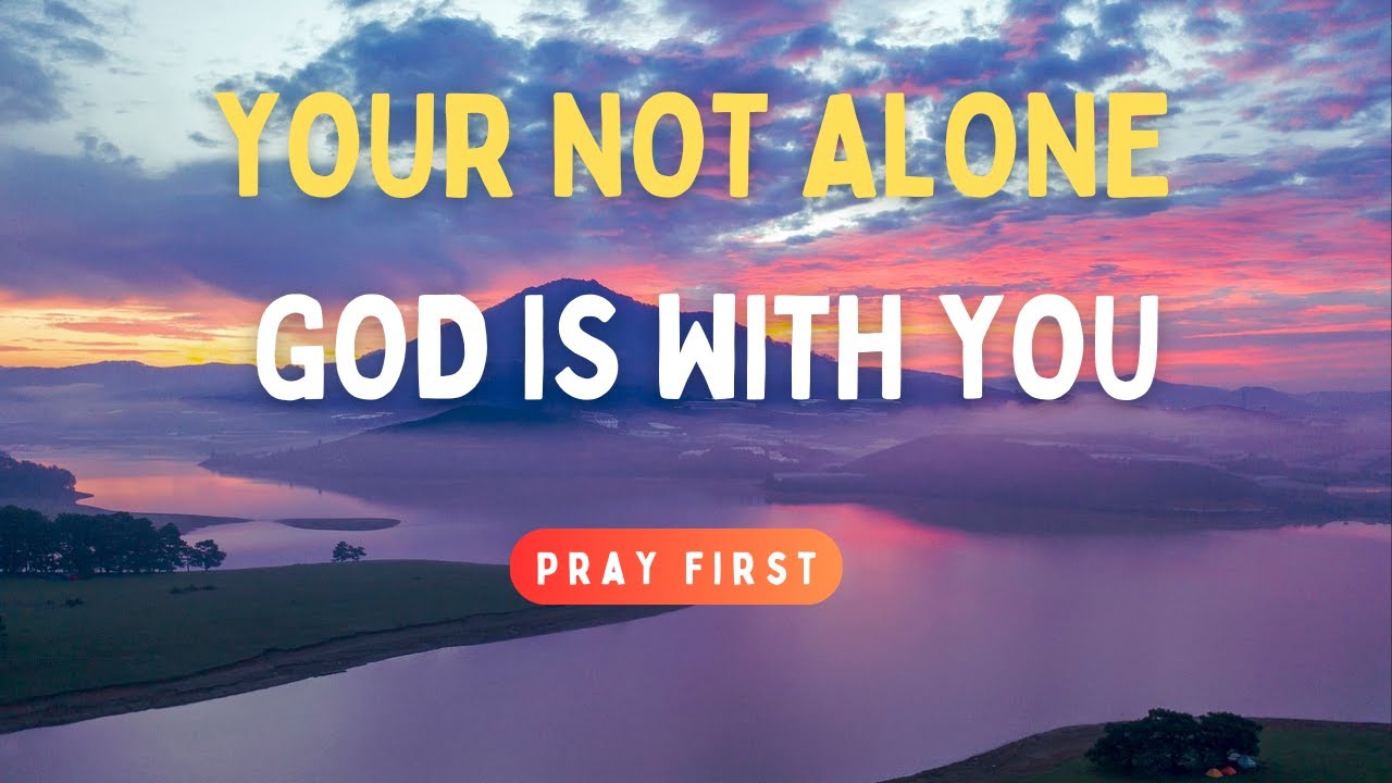 Your Not Alone, God is With you - Christian Inspirational video - YouTube