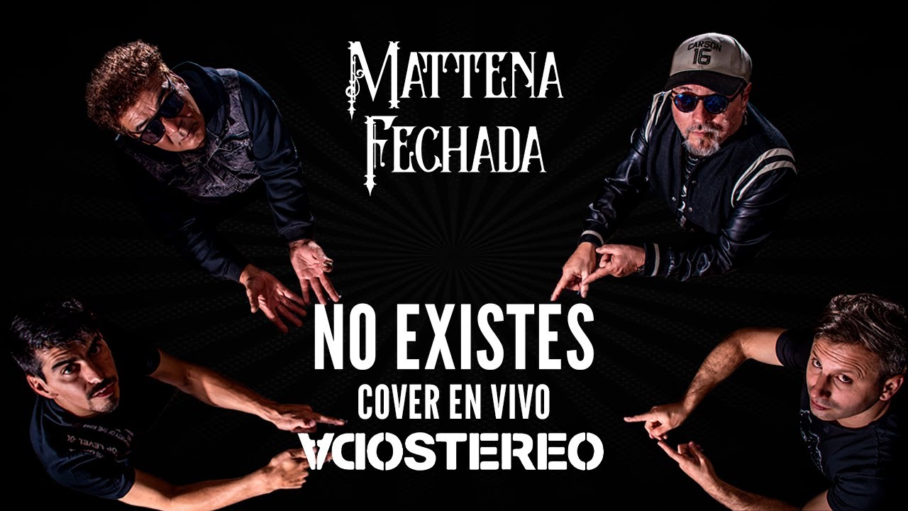 Mattena Fechada - No existes (Cover en vivo - Soda Stereo) - YouTube
