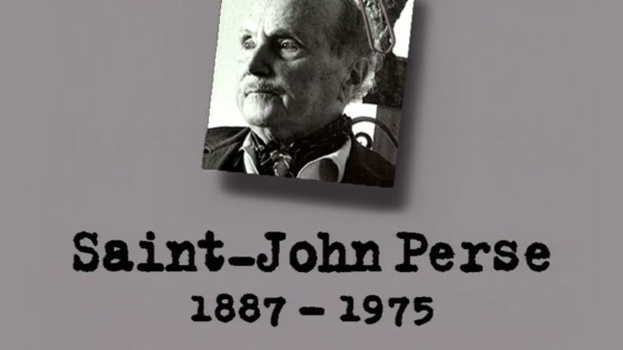 SAINT-JOHN PERSE – Un siècle d'écrivains : 1887-1975 (DOCUMENTAIRE ...