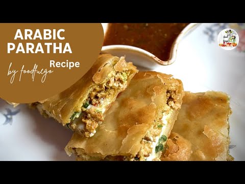 Arabic paratha recipe | by food fuego [RAMAZAN SPECIAL ] - YouTube