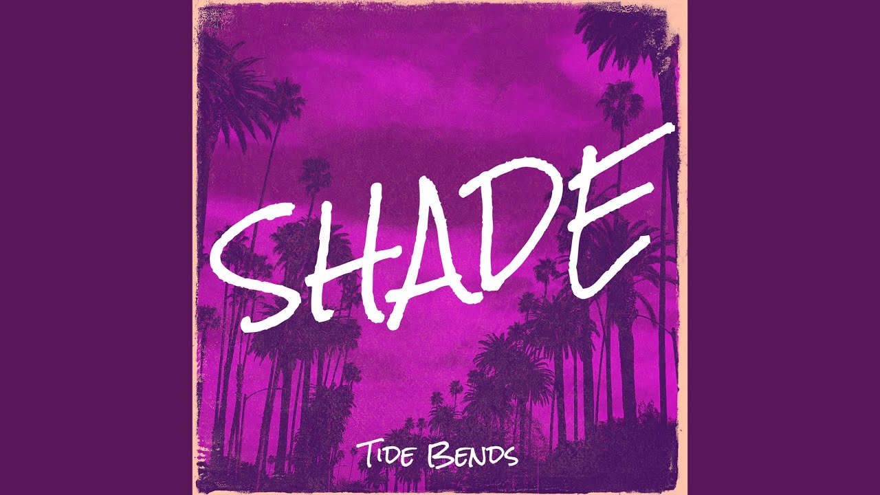 Shade - YouTube