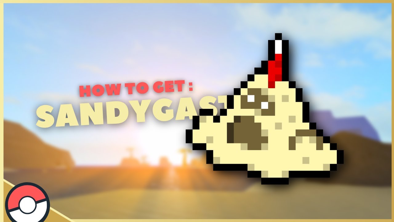 How To Get Sandygast! | Pokemon Brick Bronze - YouTube