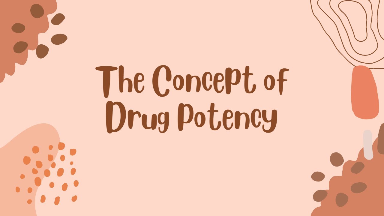 What is Drug Potency In Pharmacology? With Analogy and Example! - YouTube