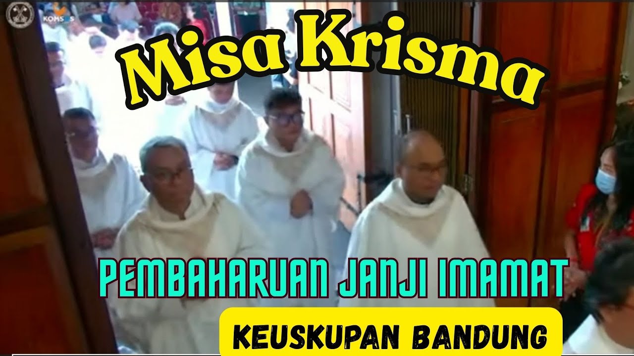 Misa Krisma Keuskupan Bandung - YouTube