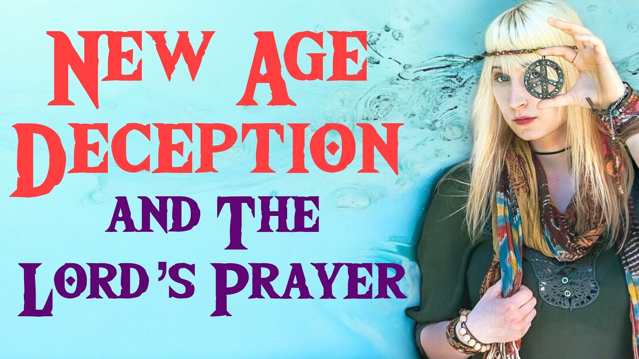 New Agers change The Lord’s Prayer! - YouTube