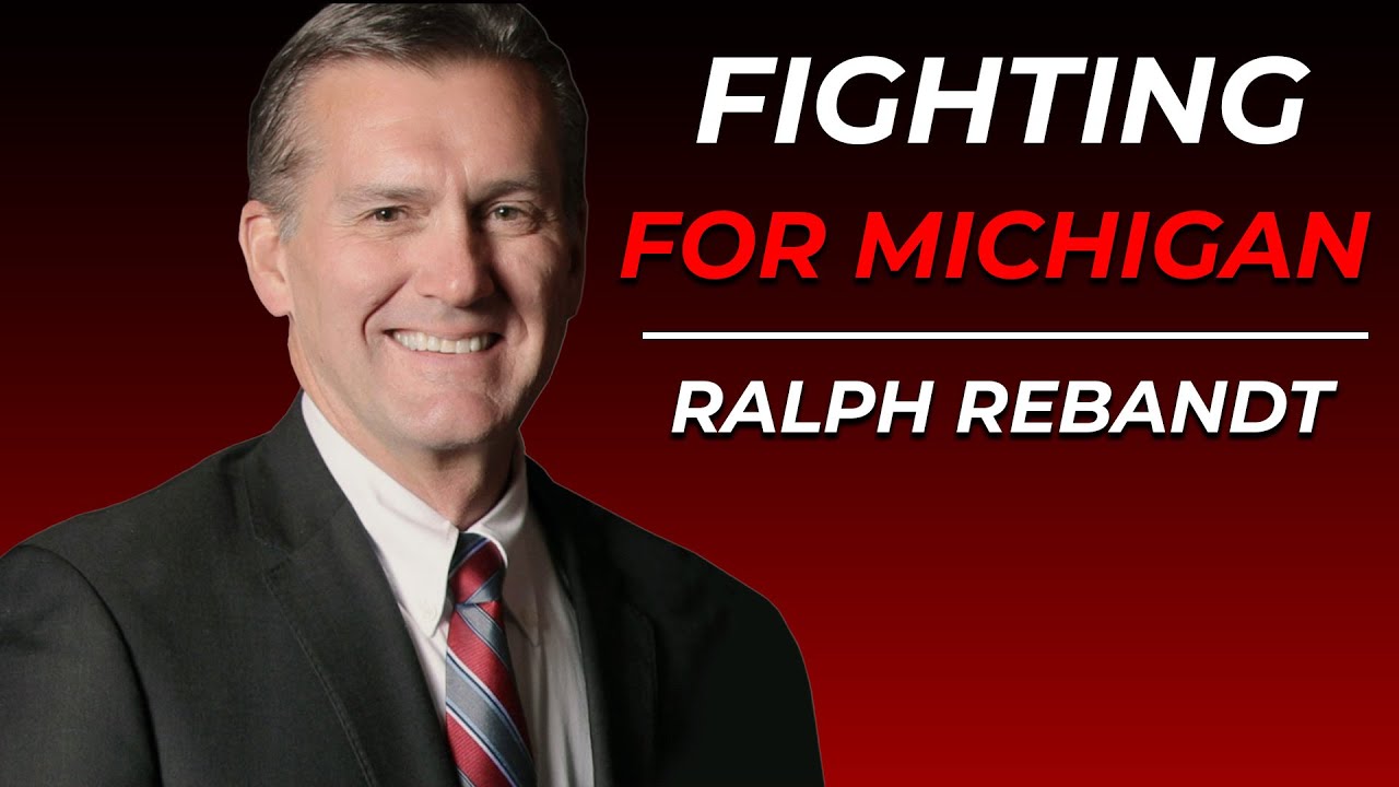 Ralph Rebandt on Faith, Politics & the Future of Michigan | Finally A ...