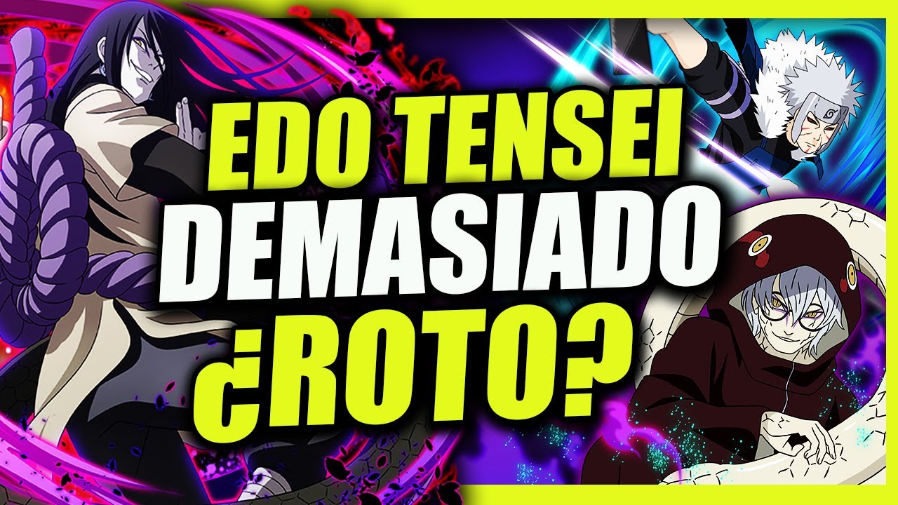 ¿Es el EDO TENSEI la TÉCNICA MÁS PODEROSA de NARUTO? - El PROBLEMA de ...